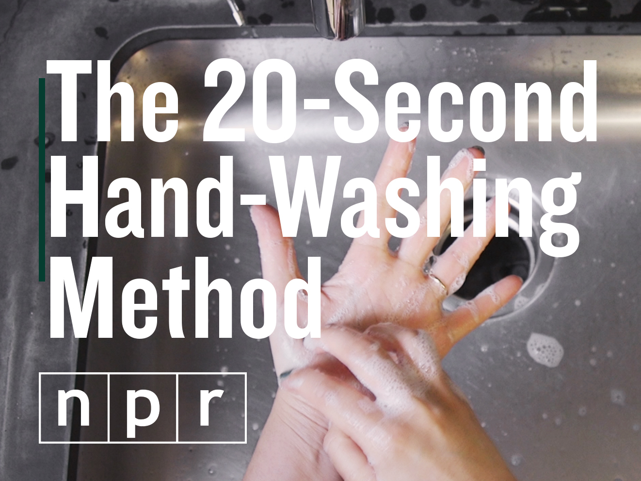 A 90-Second Video On How To Master The 20-Second Hand-Wash | WAMU
