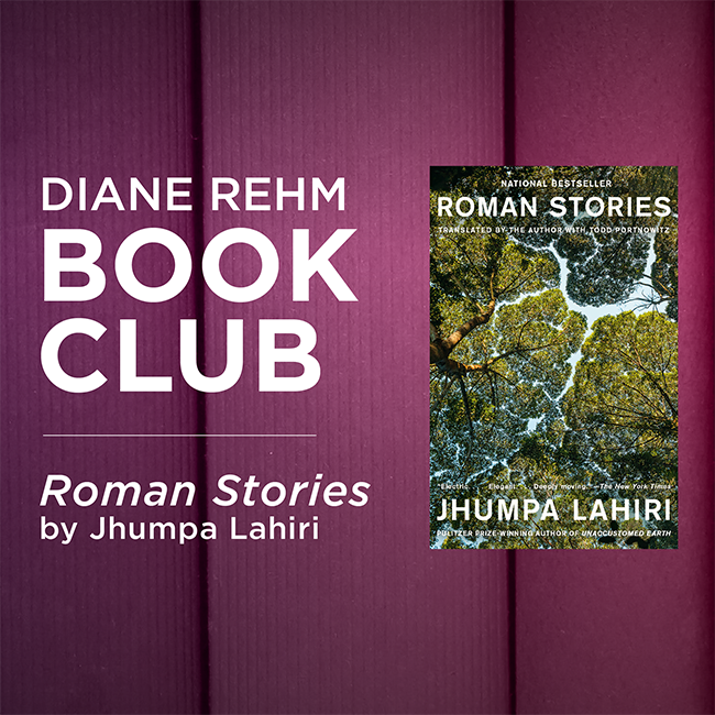 Diane Rehm Book Club: "Roman Stories," A Conversation With Jhumpa ...
