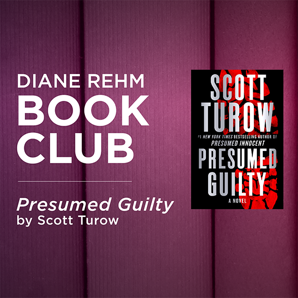 Diane Rehm Book Club: Presumed Guilty – A Conversation with Scott Turow ...